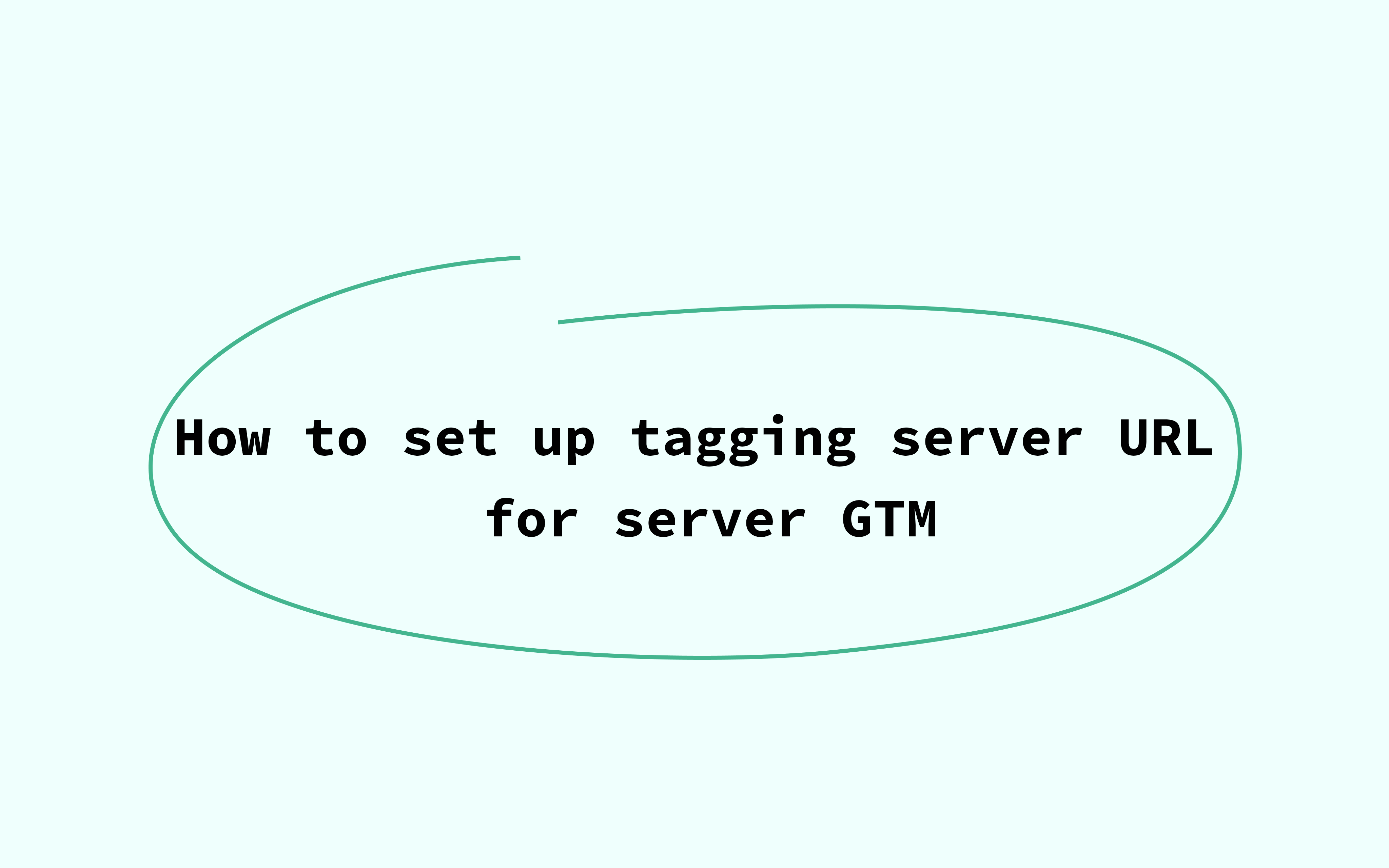 How to set up tagging server URL for server GTM - Stape