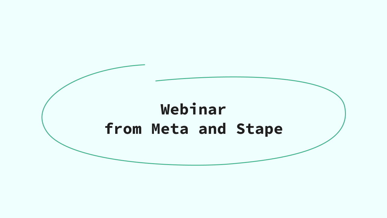 Exclusive webinar hosted by Meta and Stape