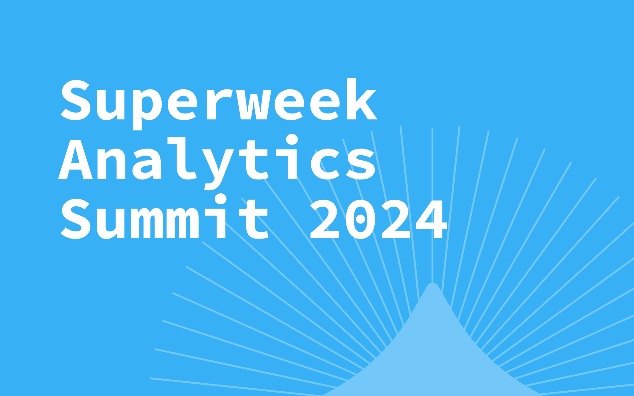 Superweek Analytics Summit 2024 - Stape