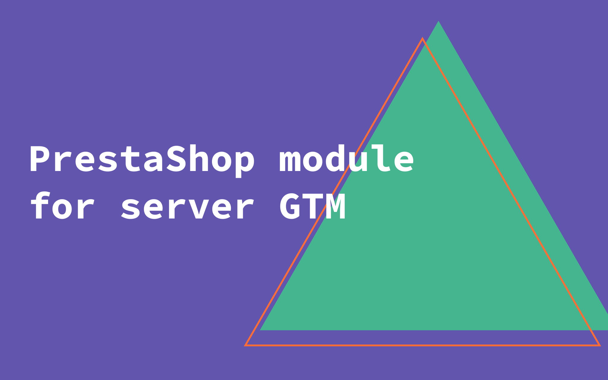 How to set up the PrestaShop module for server GTM