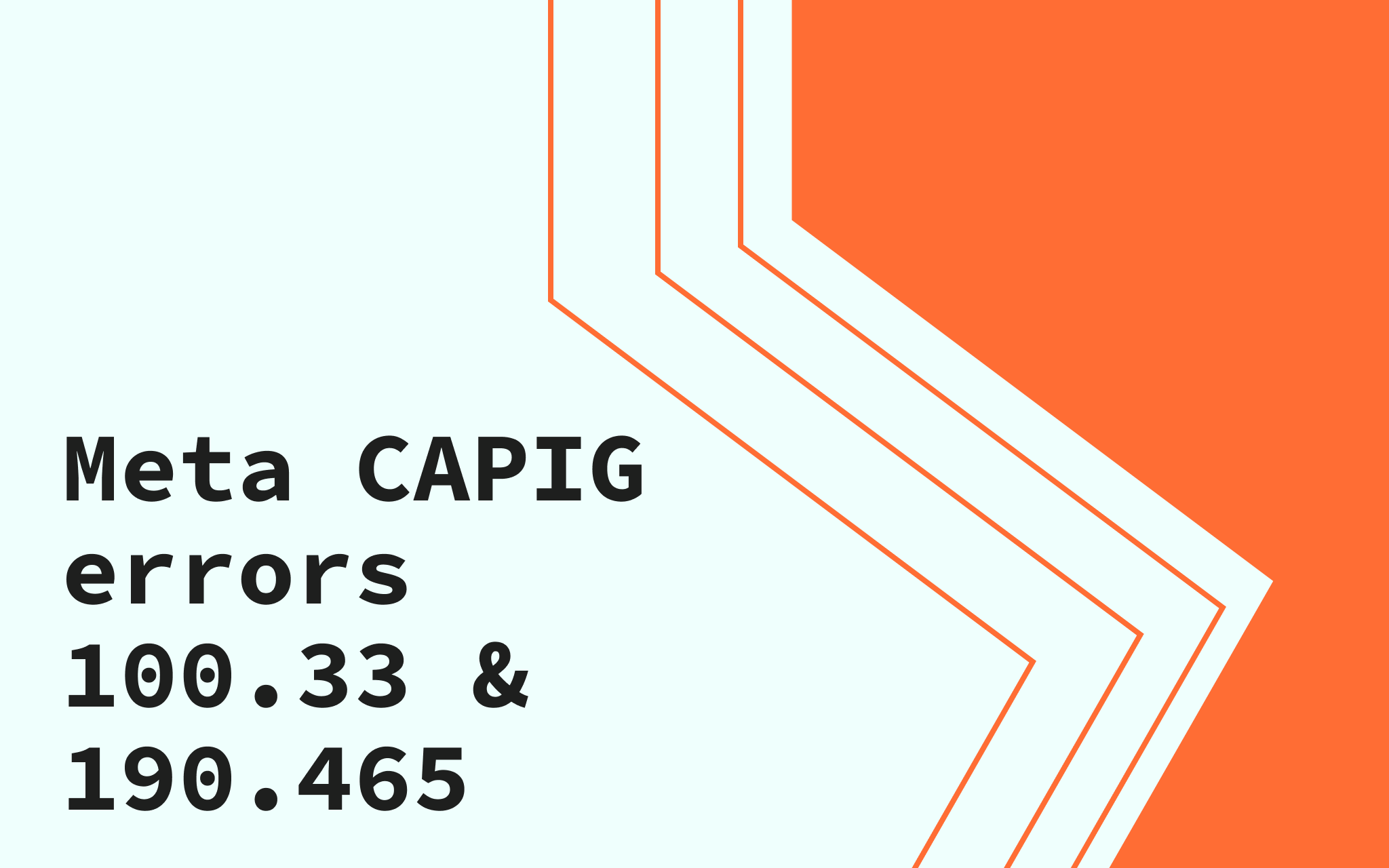 Meta CAPIG errors 100.33 & 190.465 | Stape