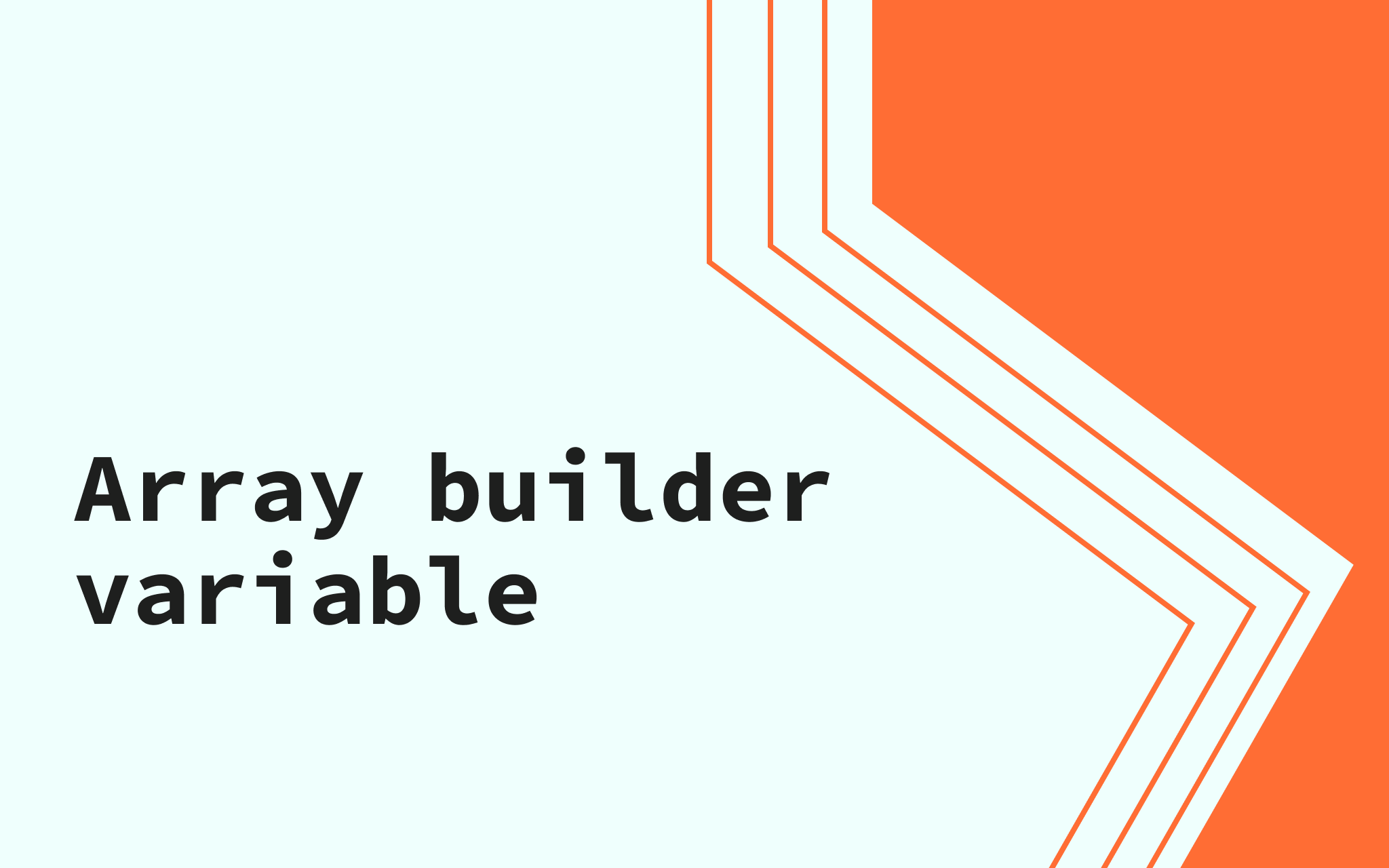 How to use array builder variable | Stape