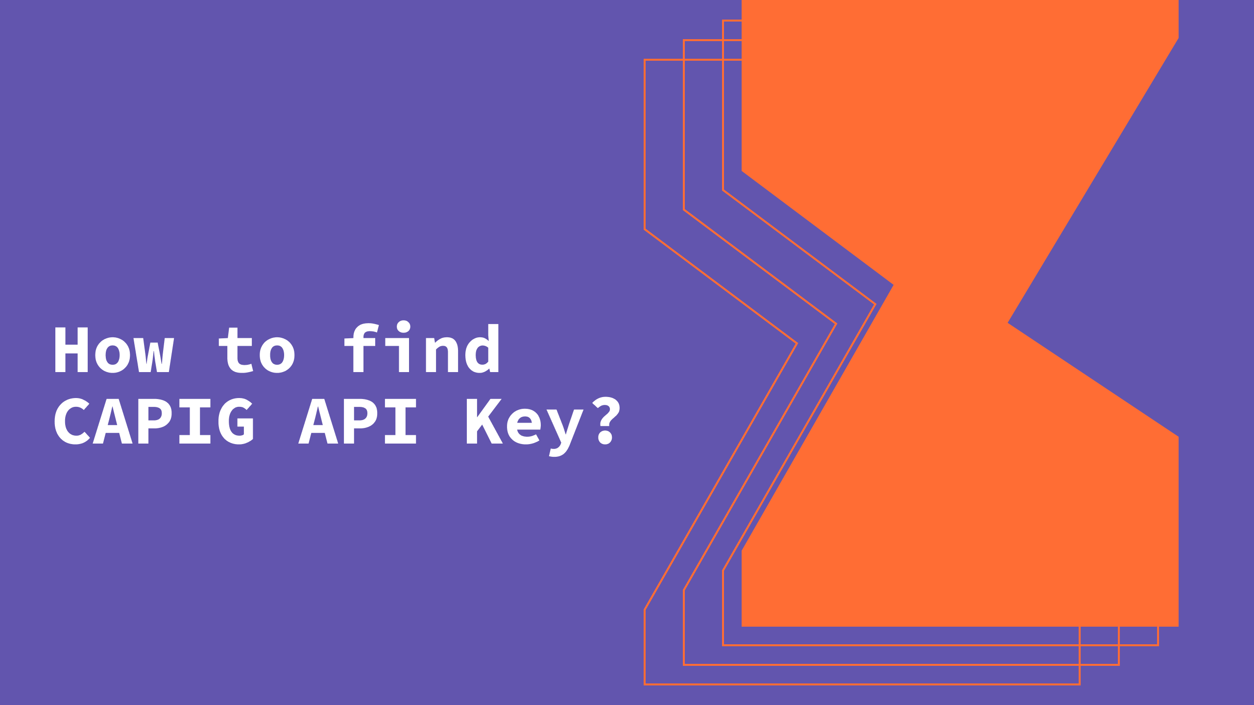 How to find CAPIG API Key? | Stape