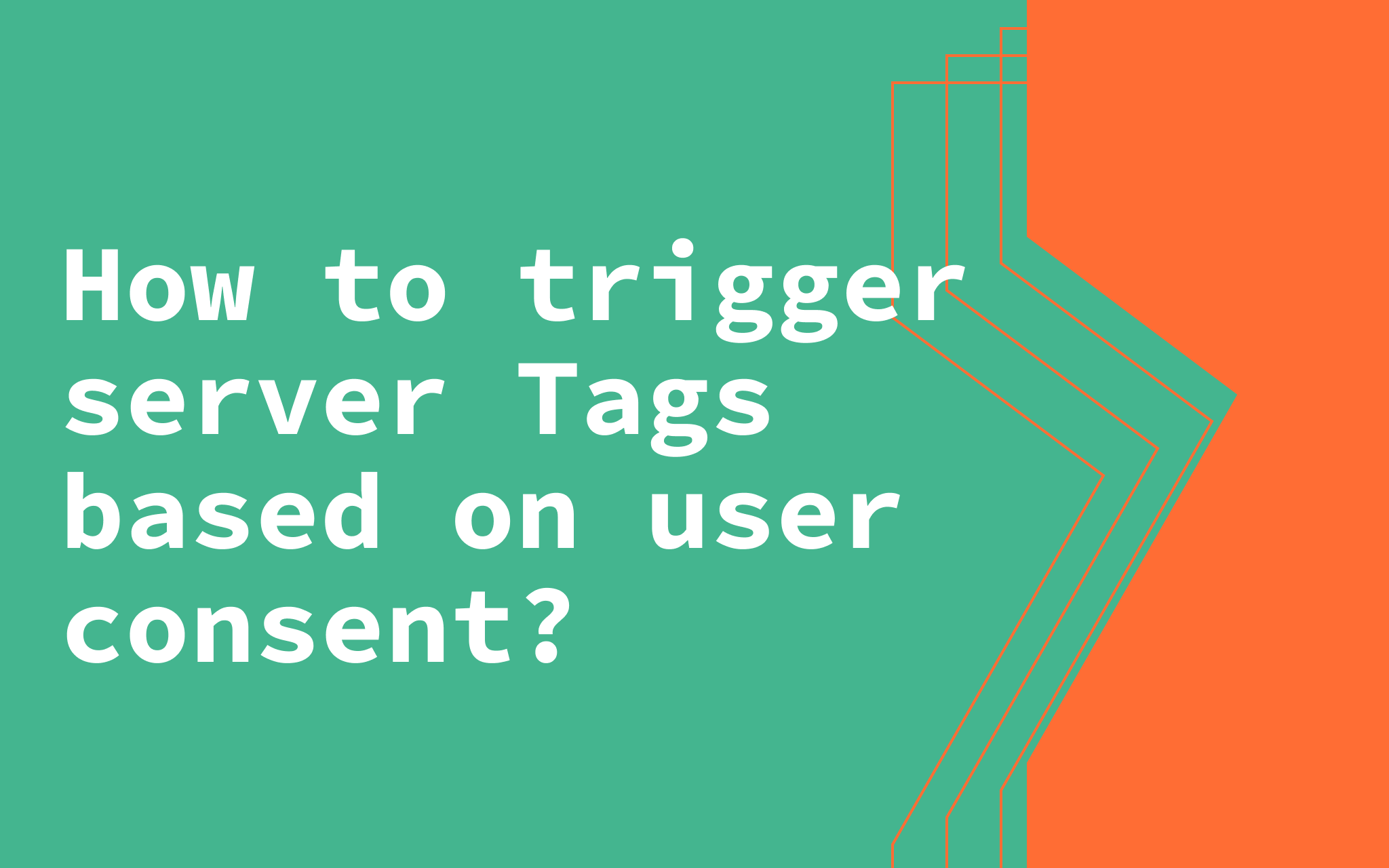 How to trigger server Tags based on user consent | Stape