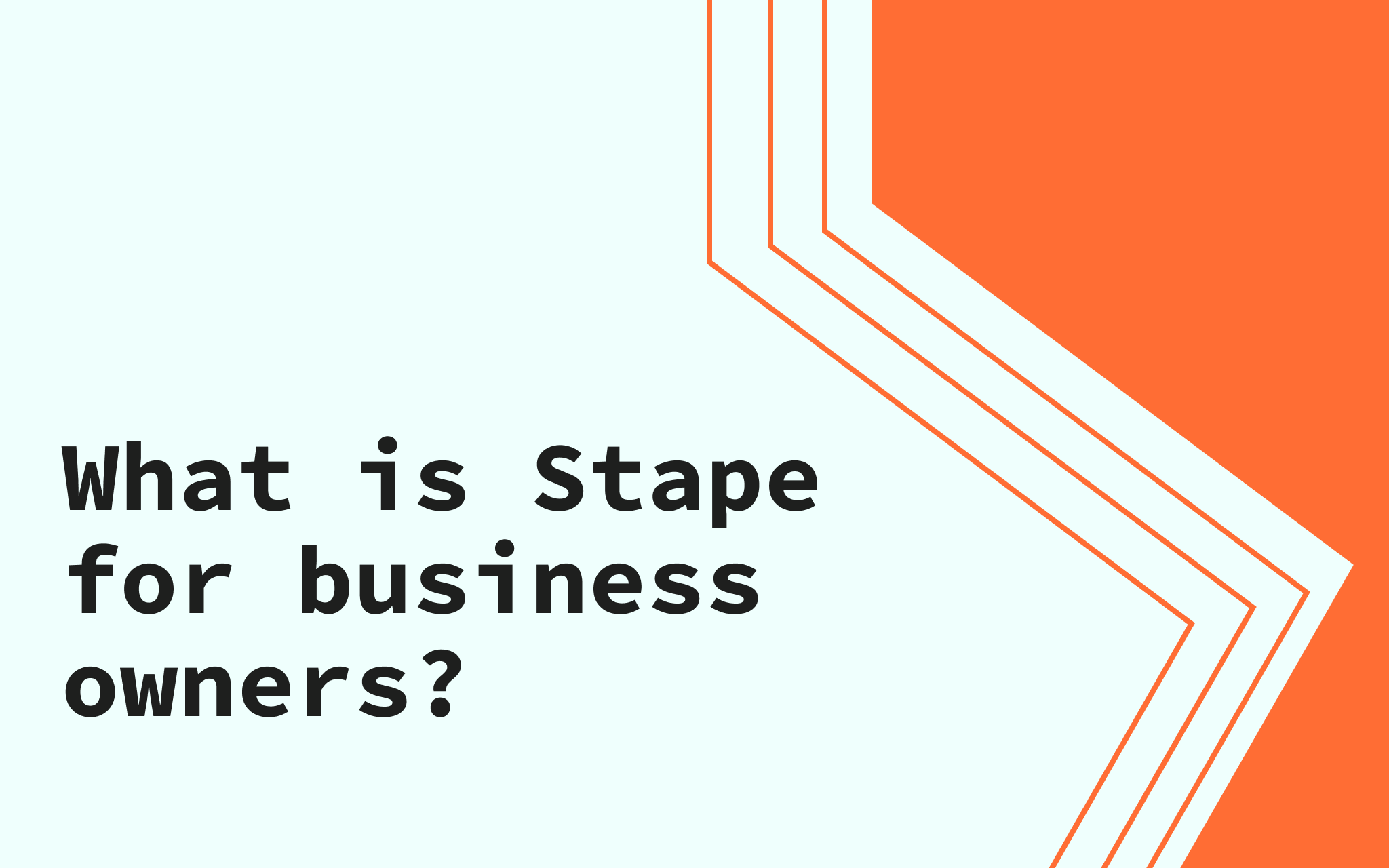 What is Stape for business owners?